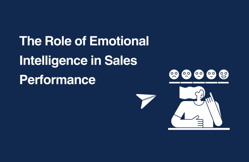 The Role of Emotional Intelligence in Sales Performance | Plecto